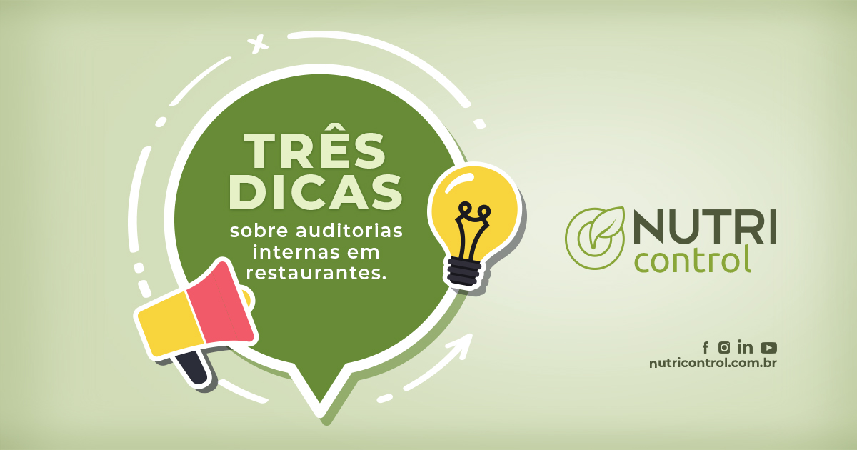 Três dicas sobre auditorias internas em restaurantes | Nutri Control